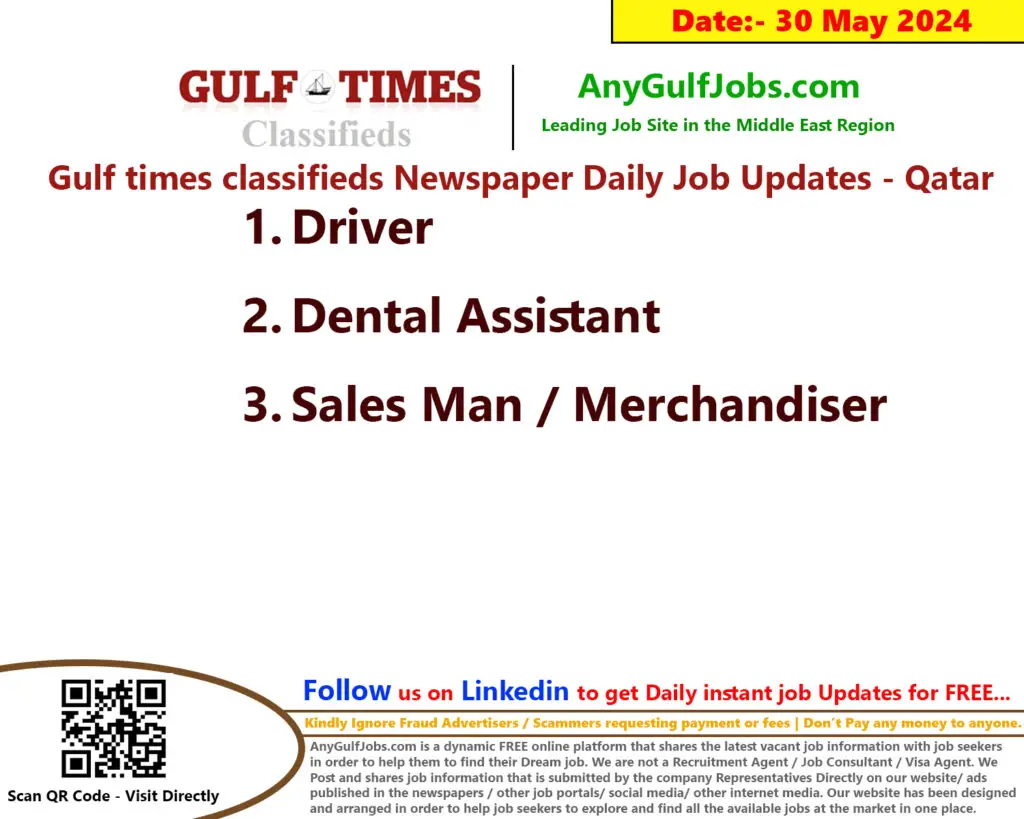 Gulf times classifieds Job Vacancies Qatar - 30 May 2024 - 2026